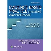 Evidence-Based Practice in Nursing & Healthcare: A Guide to Best ...