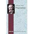 Pragmatism (Philosophical Classics): William James: 9780486282701: Amazon.com: Books