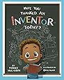 Have You Thanked an Inventor Today?: Patrice McLaurin, Dian Wang ...