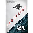 Amazon.com: Landslide: A novel: 9780525657132: Conley, Susan: Books