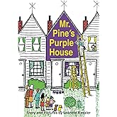 Mr. Pine's Purple House: Kessler, Leonard, Moore, Lilian: 9781930900776 ...