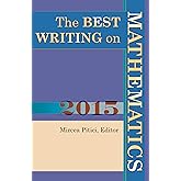 The Best Writing on Mathematics 2018 (The Best Writing on Mathematics ...
