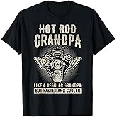 Amazon.com: Faster And Cooler Hot Rod Grandpa T-Shirt : Clothing, Shoes ...
