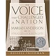 The Voice That Challenged a Nation: A Newbery Honor Award Winner ...