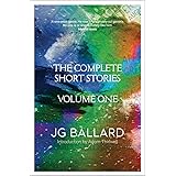 The Complete Stories of J. G. Ballard: Ballard, J. G., Amis, Martin ...