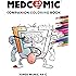 Medcomic: The Most Entertaining Way to Study Medicine: Jorge Muniz ...