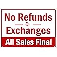 Amazon.com: NO Refunds or Exchanges All Sales Final Sign, 10x14 Inches ...