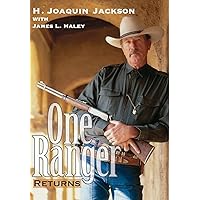 One Ranger: A Memoir (Bridwell Texas History Series): H. Joaquin ...