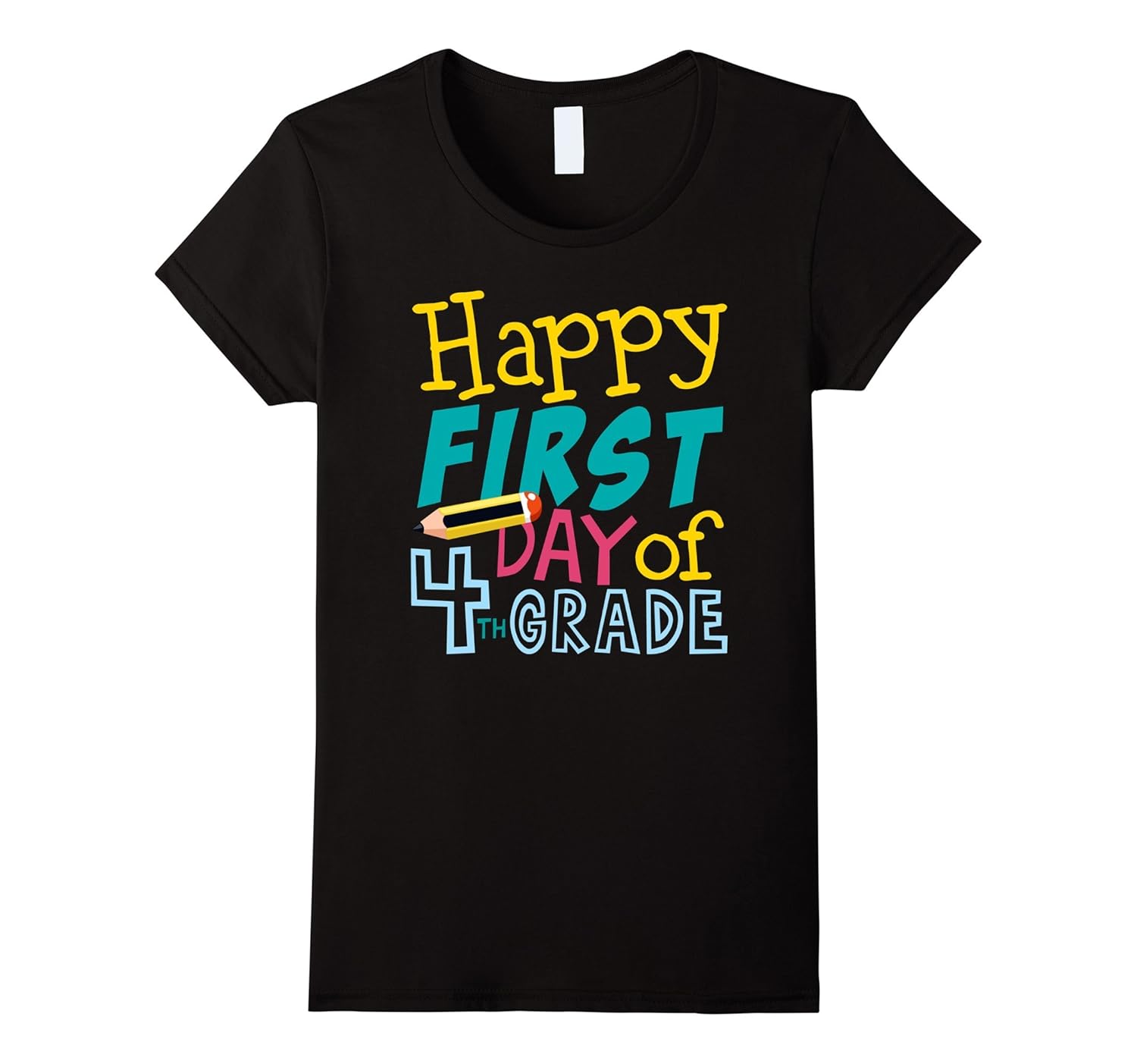 Happy First Day Of 4th Grade T shirt happy-first-day-of-4th-grade-t-shirt