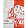 Basic Construction Math Review: A Manual of Basic Mathematics for ...