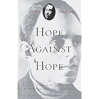Hope Against Hope: A Memoir: Nadezhda Mandelstam, Max Hayward ...