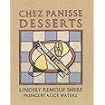 Chez Panisse Desserts: A Cookbook: Shere, Lindsey R.: 9780679755715 ...