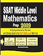 SSAT Middle Level Mathematics Prep 2019: A Comprehensive Review and ...