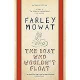Amazon.com: The Boat Who Wouldn't Float: 9780553277883: Farley Mowat: Books