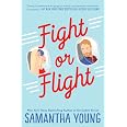 Fight or Flight: Young, Samantha: 9780451490193: Amazon.com: Books