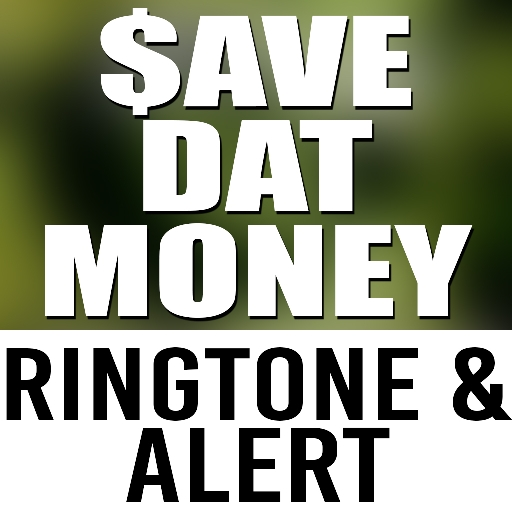 Save Dat Money Ringtone and Alert:Amazon.co.uk:Appstore for Android