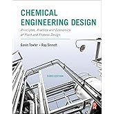 Chemical Engineering Design: Principles, Practice and Economics of ...