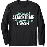 Amazon.com: My Heart Attacked Me And I Won - Heart Attack Survivor T ...