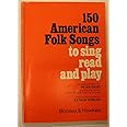 150 American Folk Songs – To Sing, Read and Play | Kodaly Method ...