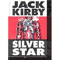 Amazon.com: Silver Star (Jack Kirby's Silver Star): 9781582407647 ...