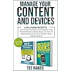 Manage Your Content and Devices: How to Archive, Gift, Lend, Borrow ...