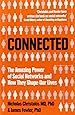 Connected: The Amazing Power of Social Networks and How They Shape Our ...