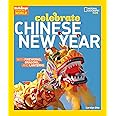 Holidays Around the World: Celebrate Chinese New Year: With Fireworks ...