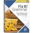 Fix It! Grammar: Level 2 Town Mouse and Country Mouse [Student Book]: Pamela White ...
