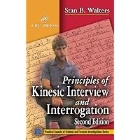 Principles of Kinesic Interview and Interrogation, Second Edition ...