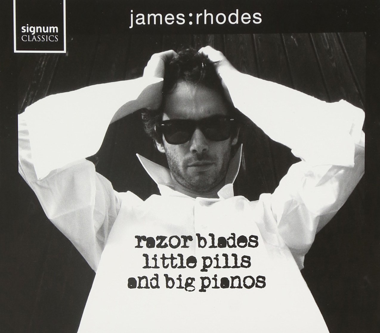 James Rhodes - Razor Blades Little Pills & Big Pianos - Amazon.com Music