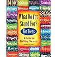 Amazon.com: What Do You Stand For? For Teens: A Guide to Building ...