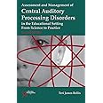 Assessment and Management of Central Auditory Processing Disorders in ...