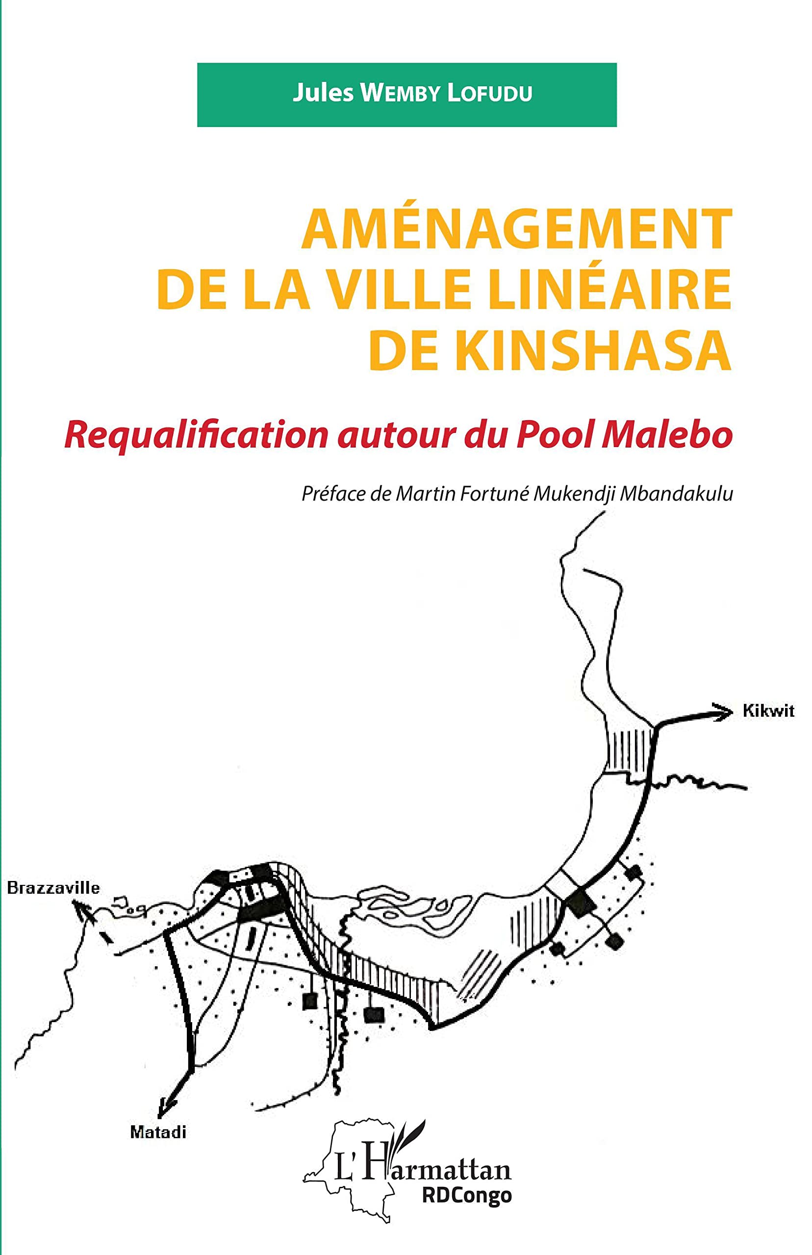 Mua AmÃ©nagement de la ville linÃ©aire de Kinshasa: Requalification ...