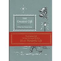 The Greatest Gift: The Original Story That Inspired the Christmas ...