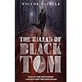 The Ballad of Black Tom: LaValle, Victor: 9780765387868: Amazon.com: Books