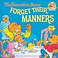 The Berenstain Bears Forget Their Manners (Berenstain Bears First Time ...