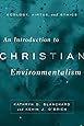 Amazon.com: For the Beauty of the Earth: A Christian Vision for ...