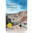 The Distance Between Us: A Memoir by Grande, Reyna