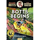 The Fabulous Saga of Alexander Botts and the Earthworm Tractor: Upson ...