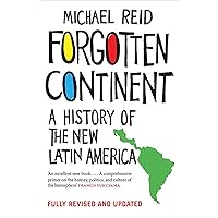 Amazon.com: Forgotten Continent: A History of the New Latin America ...
