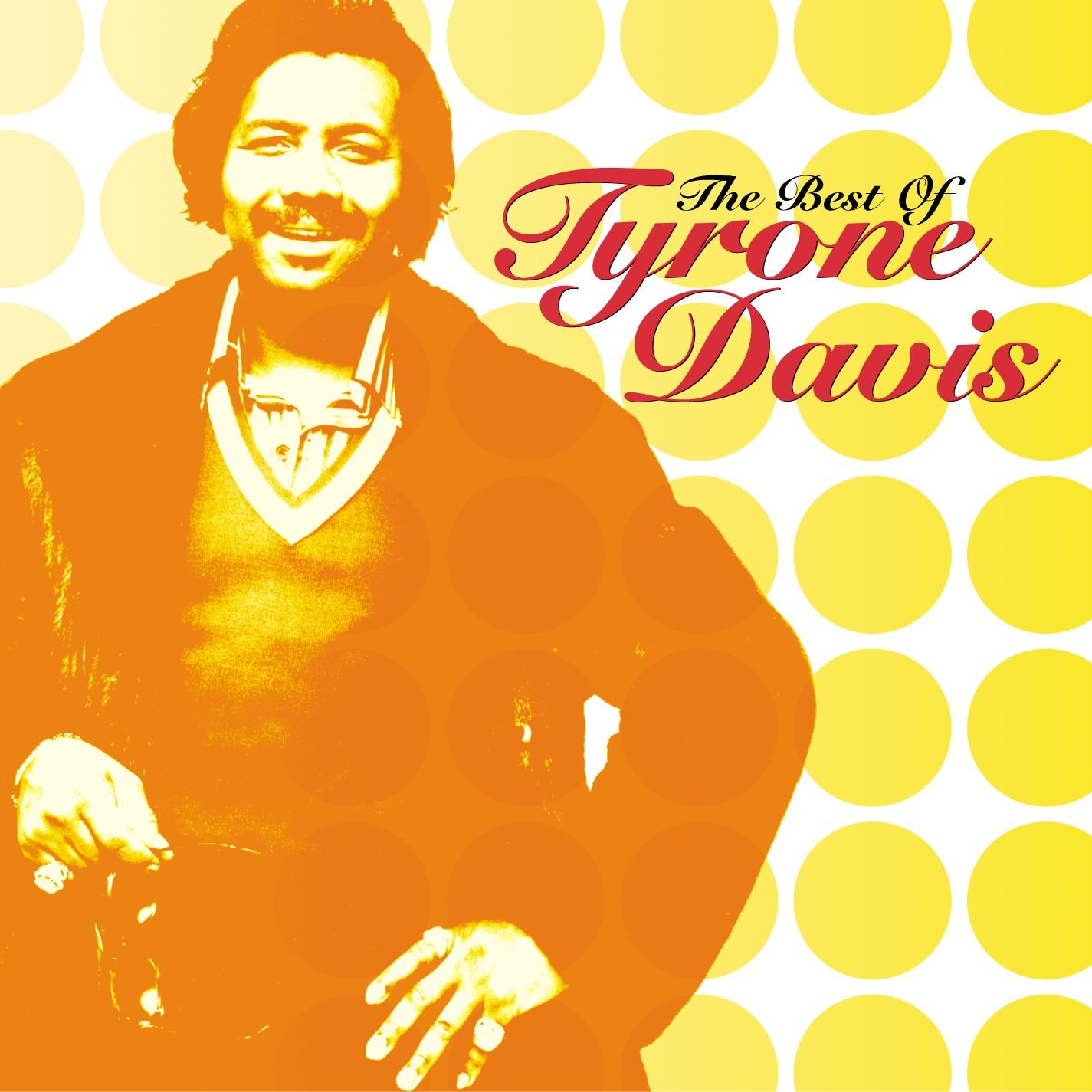 The Best of Tyrone Davis - Davis Tyrone: Amazon.de: Musik