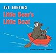 Little Bear's Little Boat Board Book: Bunting, Eve, Carpenter, Nancy ...