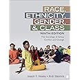 Race, Ethnicity, Gender, and Class: The Sociology of Group Conflict and ...