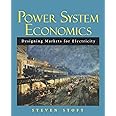Power System Economics: Designing Markets for Electricity: Stoft ...
