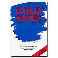 Cold Anger: A Story of Faith and Power Politics: Rogers, Mary Beth ...