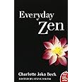 Amazon.com: Everyday Zen: Love and Work (Plus): 9780061285899: Beck ...