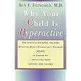 Why Your Child Is Hyperactive: The bestselling book on how ADHD is ...