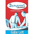 The AEC Professional's Guidebook: 70 Lessons to a Stronger Career: Lett ...