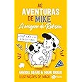 As aventuras de Mike 4: a origem de Robson | Amazon.com.br