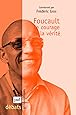 Foucault. Le courage de la vérité: Amazon.fr: Frédéric Gros: Livres